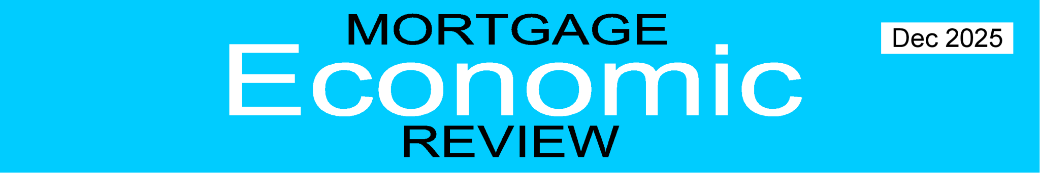 Mortgage Economic Review December 2025 - Mortgage Elements®